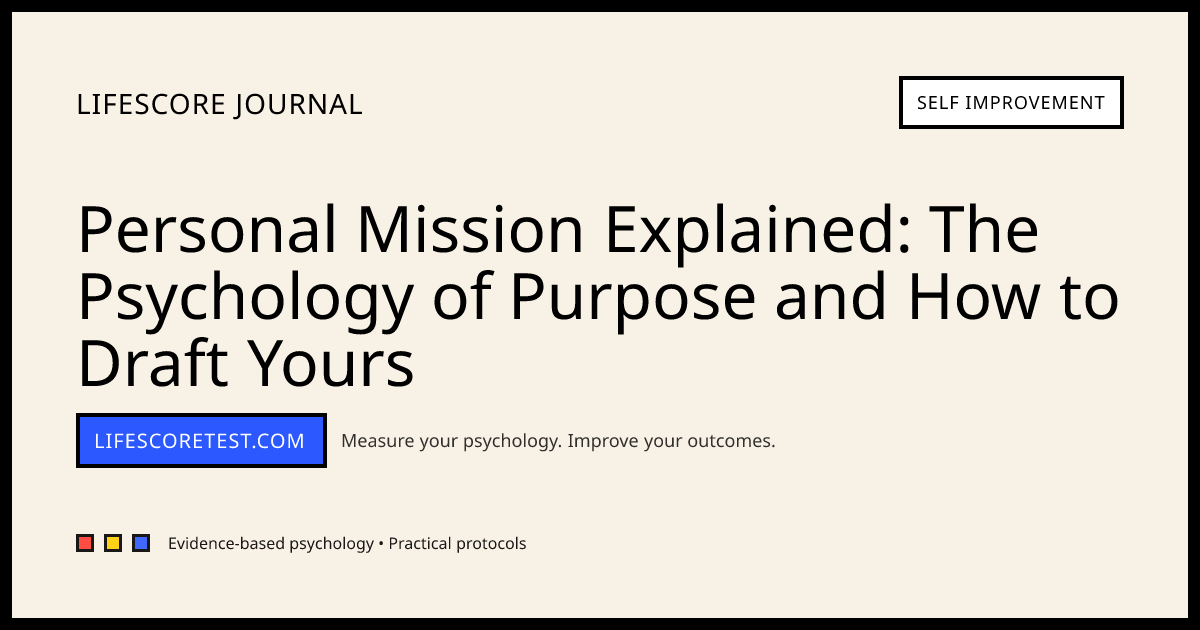 Personal Mission Explained: The Psychology of Purpose and How to Draft ...